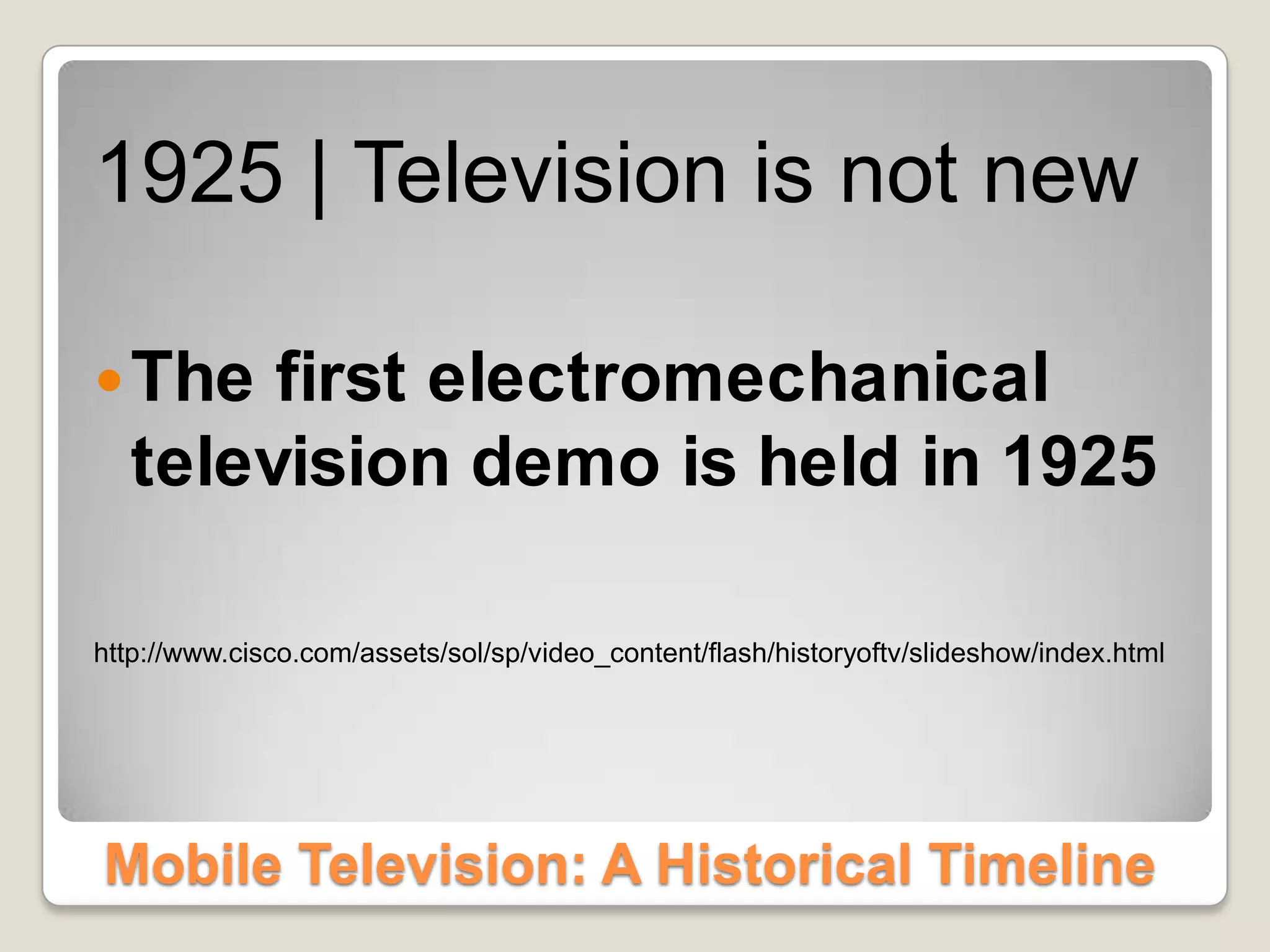 Mobile Television | Historical Timeline | PPTX