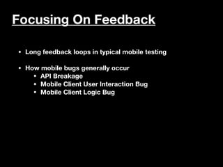 Mobile Testing Tips - Let's achieve fast feedback loops | PDF