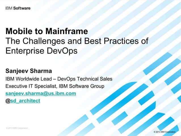 Mobile to mainframe - The Challenges and Best Practices of Enterprise DevOps | PPT