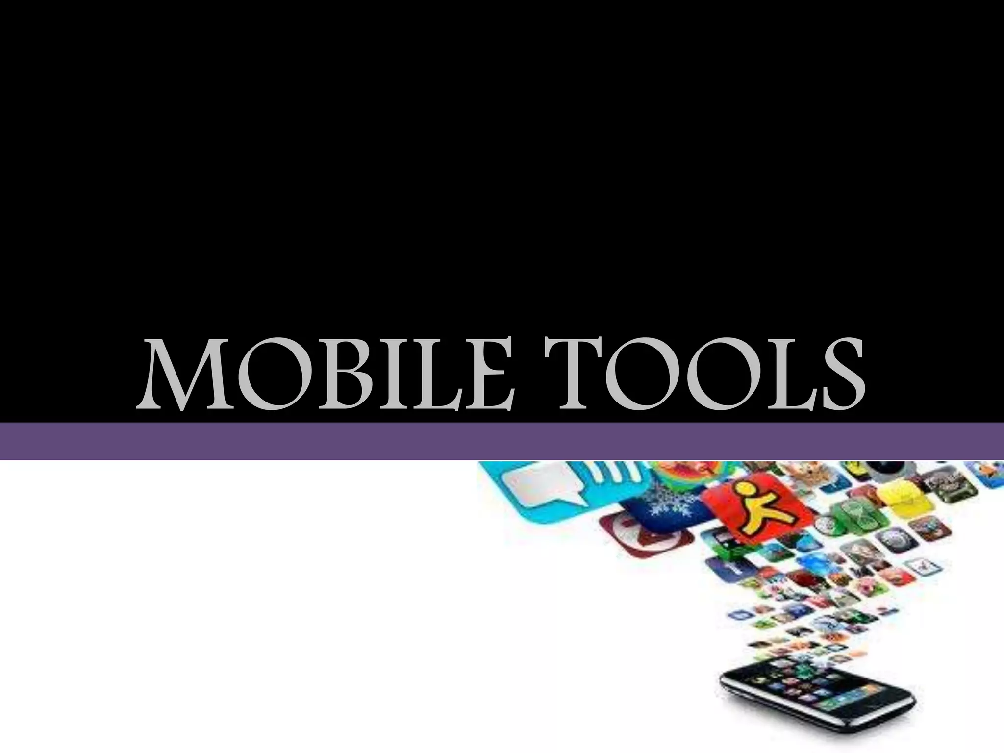 Mobile tools | PPT