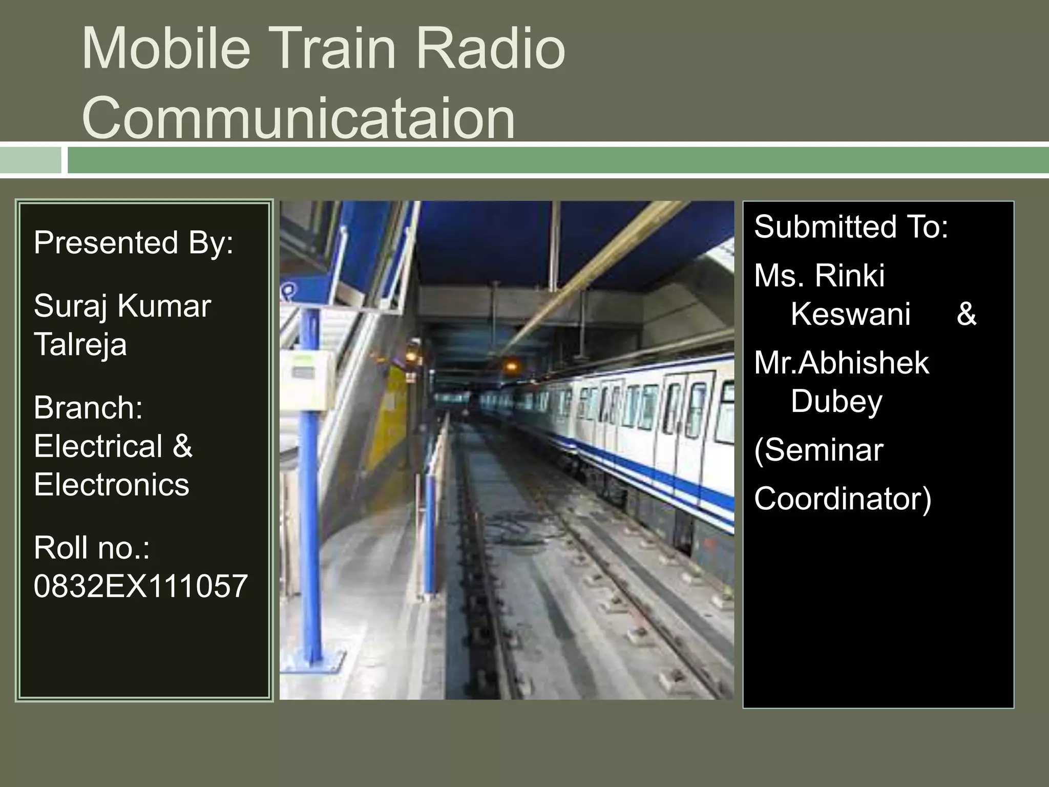 Communication Based Train Control (Mobile Train Radio Communication) | PPTX