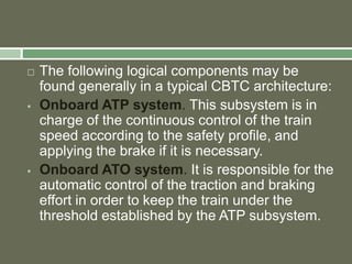 Communication Based Train Control (Mobile Train Radio Communication) | PPTX