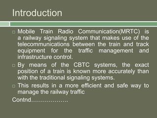 Communication Based Train Control (Mobile Train Radio Communication) | PPTX