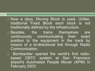 Communication Based Train Control (Mobile Train Radio Communication) | PPTX