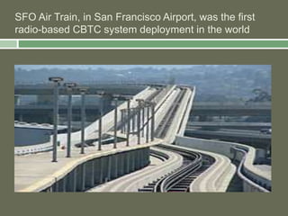 Communication Based Train Control (Mobile Train Radio Communication) | PPTX