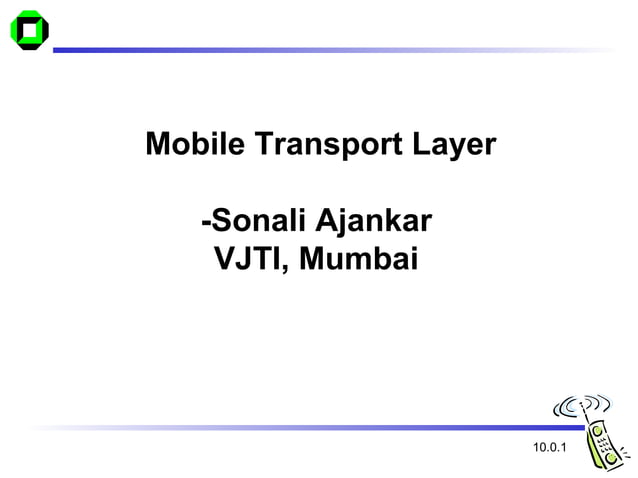 Mobile transport layer | PPT | Computer Networking | Computing