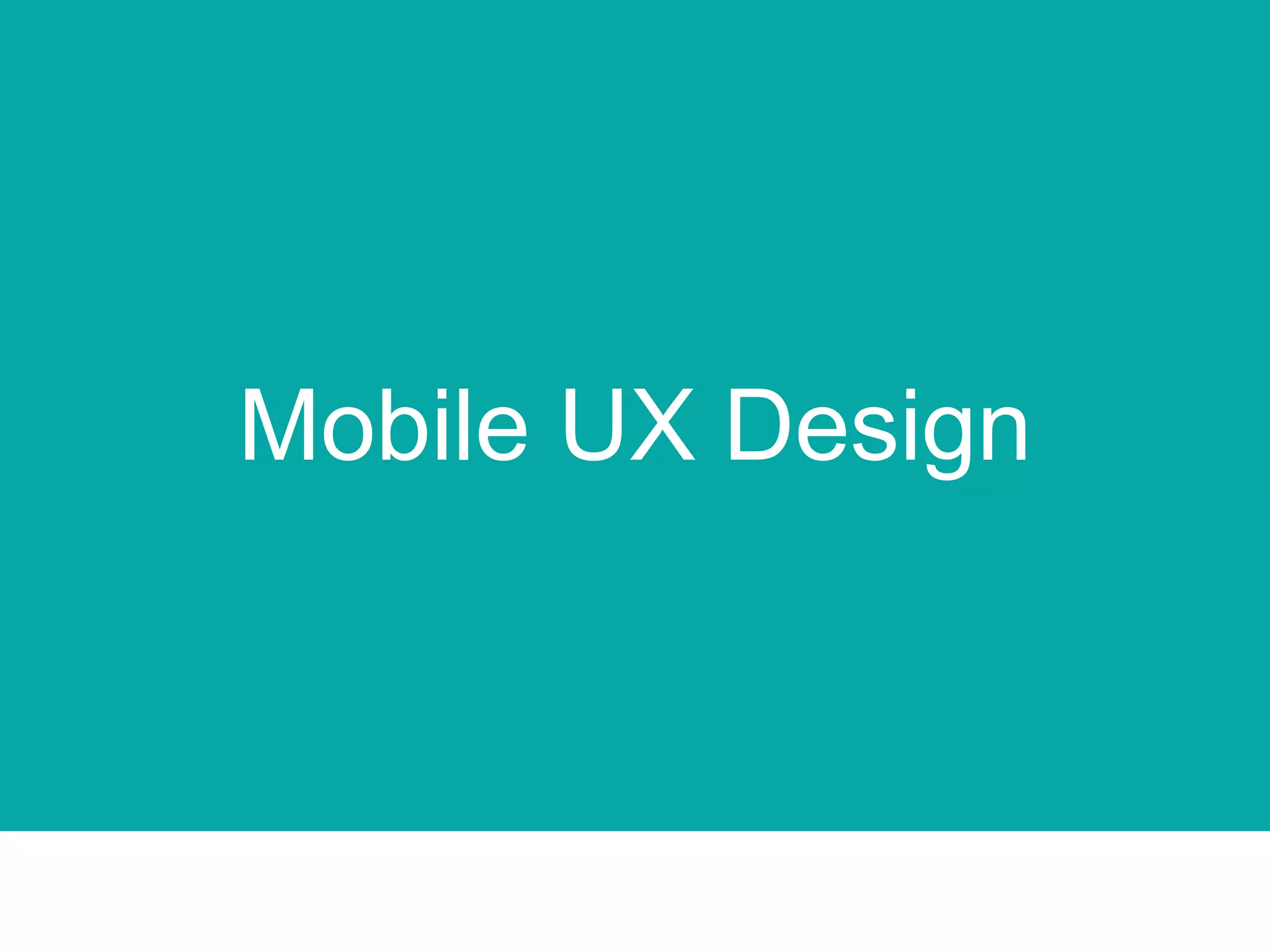 UX desing principles for Mobile | PPT