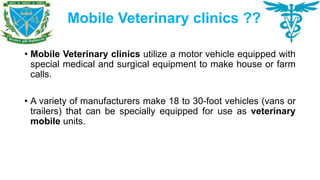 Mobile veterinary clinic | PPTX