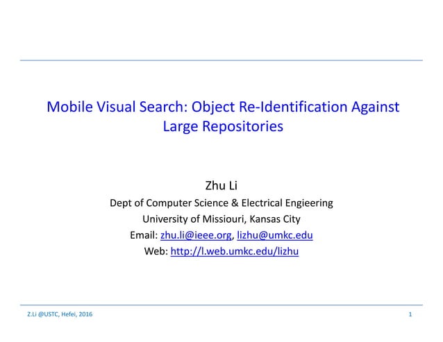 Mobile Visual Search: Object Re-Identification Against Large Repositories | PPT