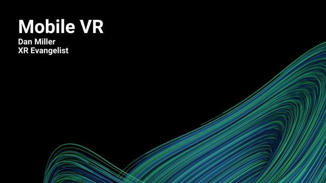 Mobile VR, Programming, Rendering | PPT