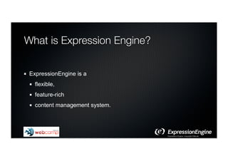 Expression Engine at Mobile Webcamp Hasselt | PDF