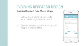 Build Great Mobile Survey Experience with Qualtrics | PPT