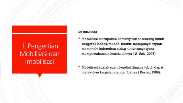 Mobilisasi dan Imobilisasi.pptxbgjygiuhkjn | PPTX