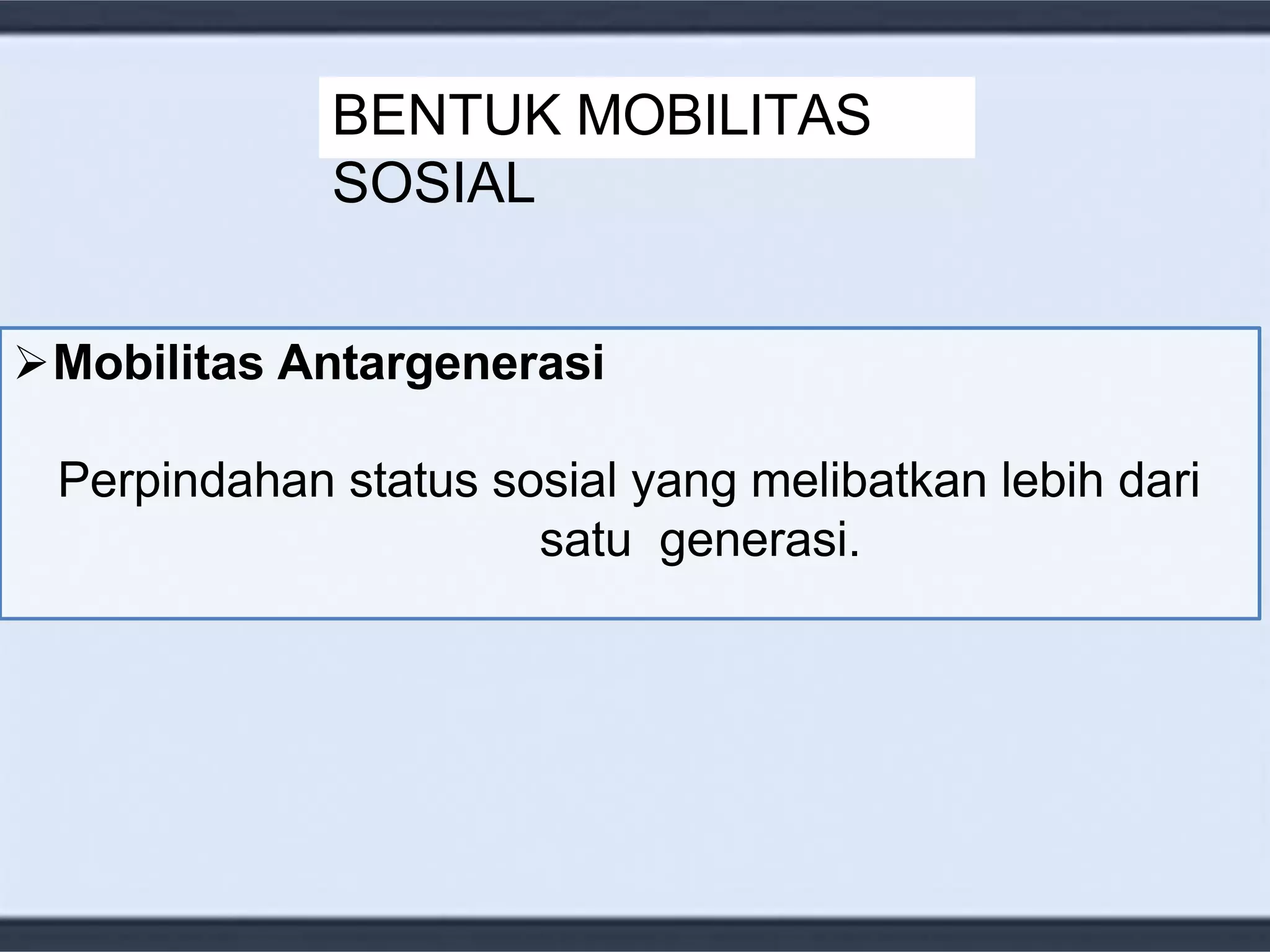 Mobilitas sosial | PPTX