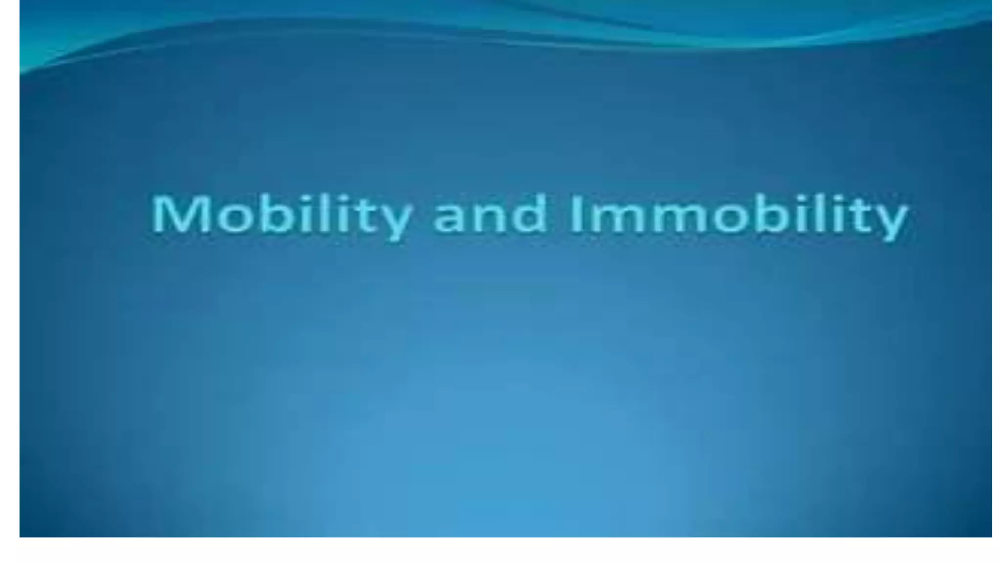mobility and immobility.pptx