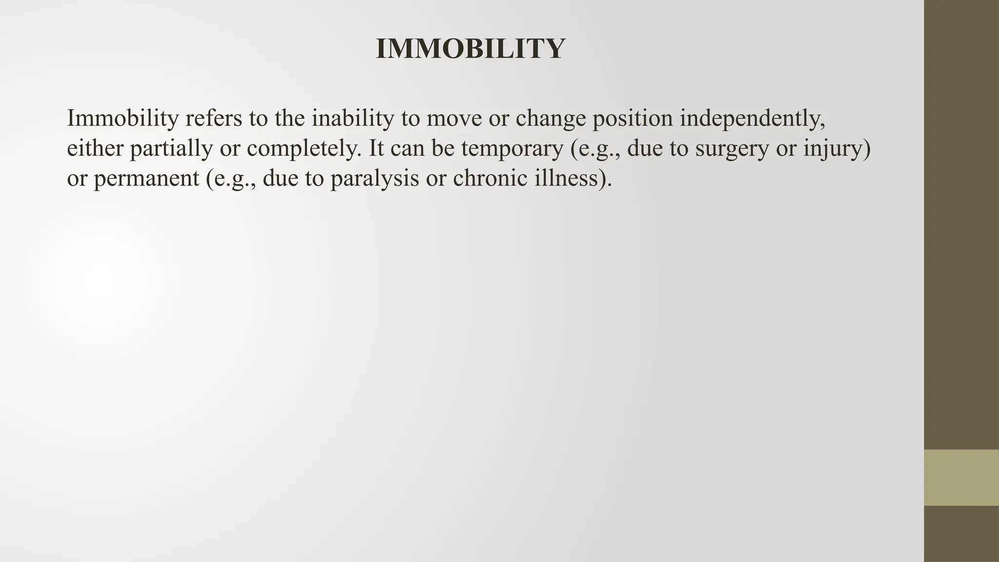 Mobility and Immobility in Nursing...... | PPTX