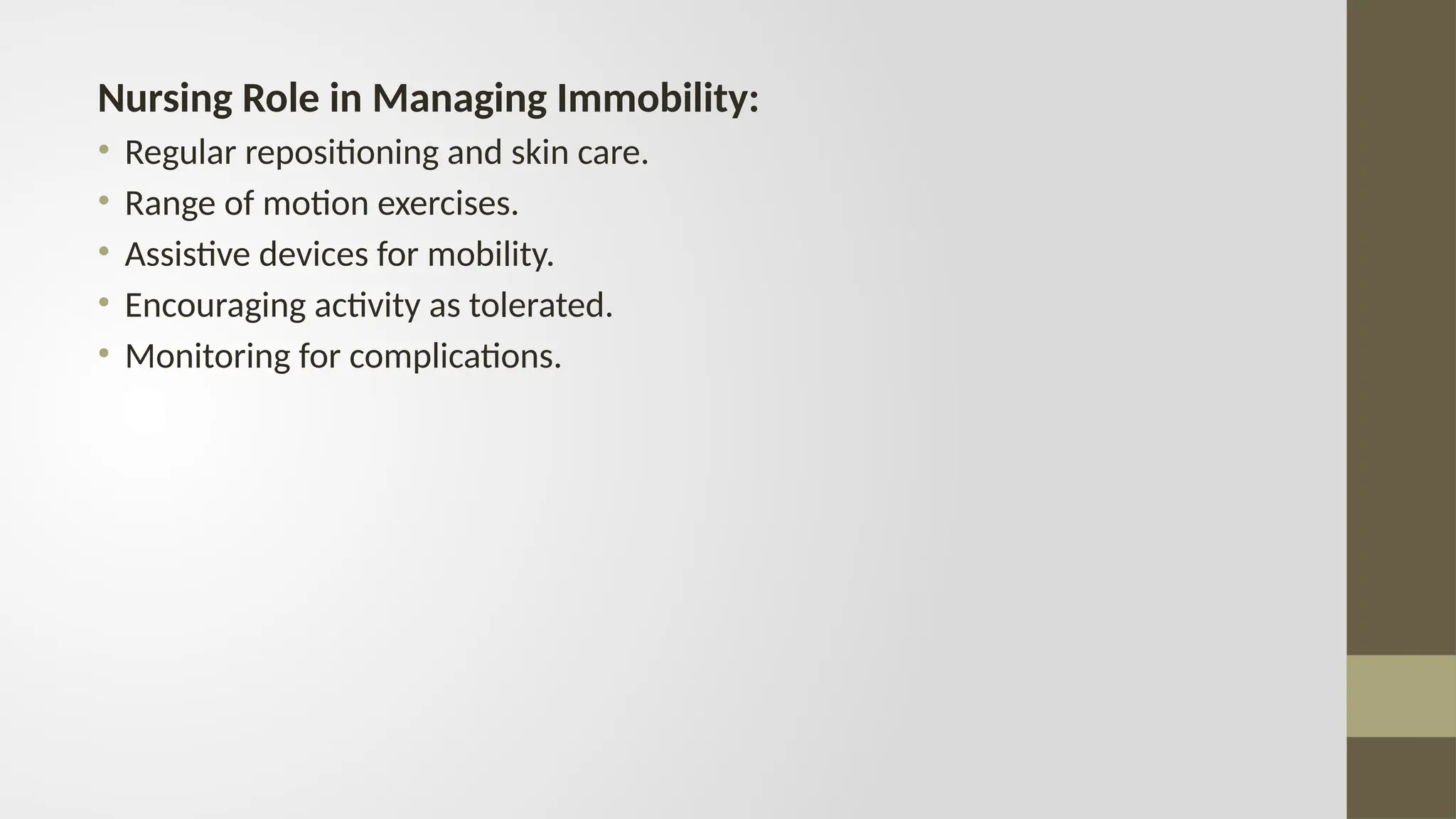 Mobility and Immobility in Nursing...... | PPTX