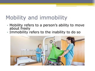 IMMOBILITY : NURSING MANAGEMENT | PPTX