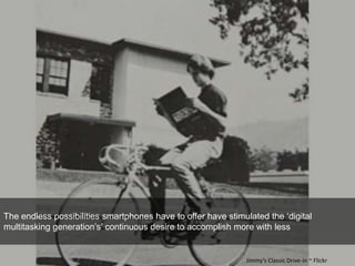 Mobility & the Digital Multitasking Generation | PPT