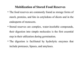 Mobilization of Stored Food Reserves .pptx