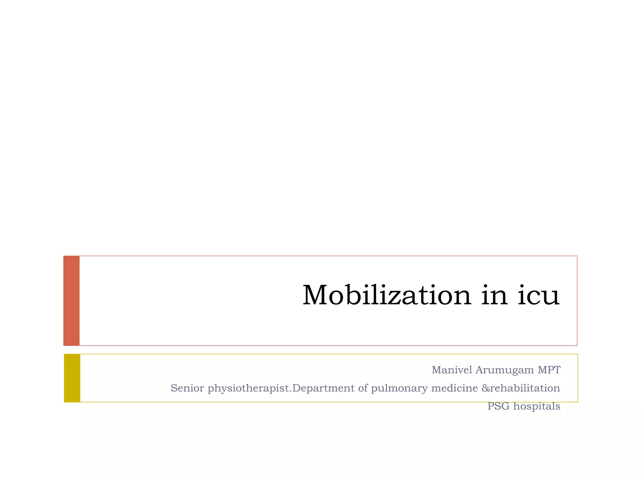 Mobilization in icu | PPT