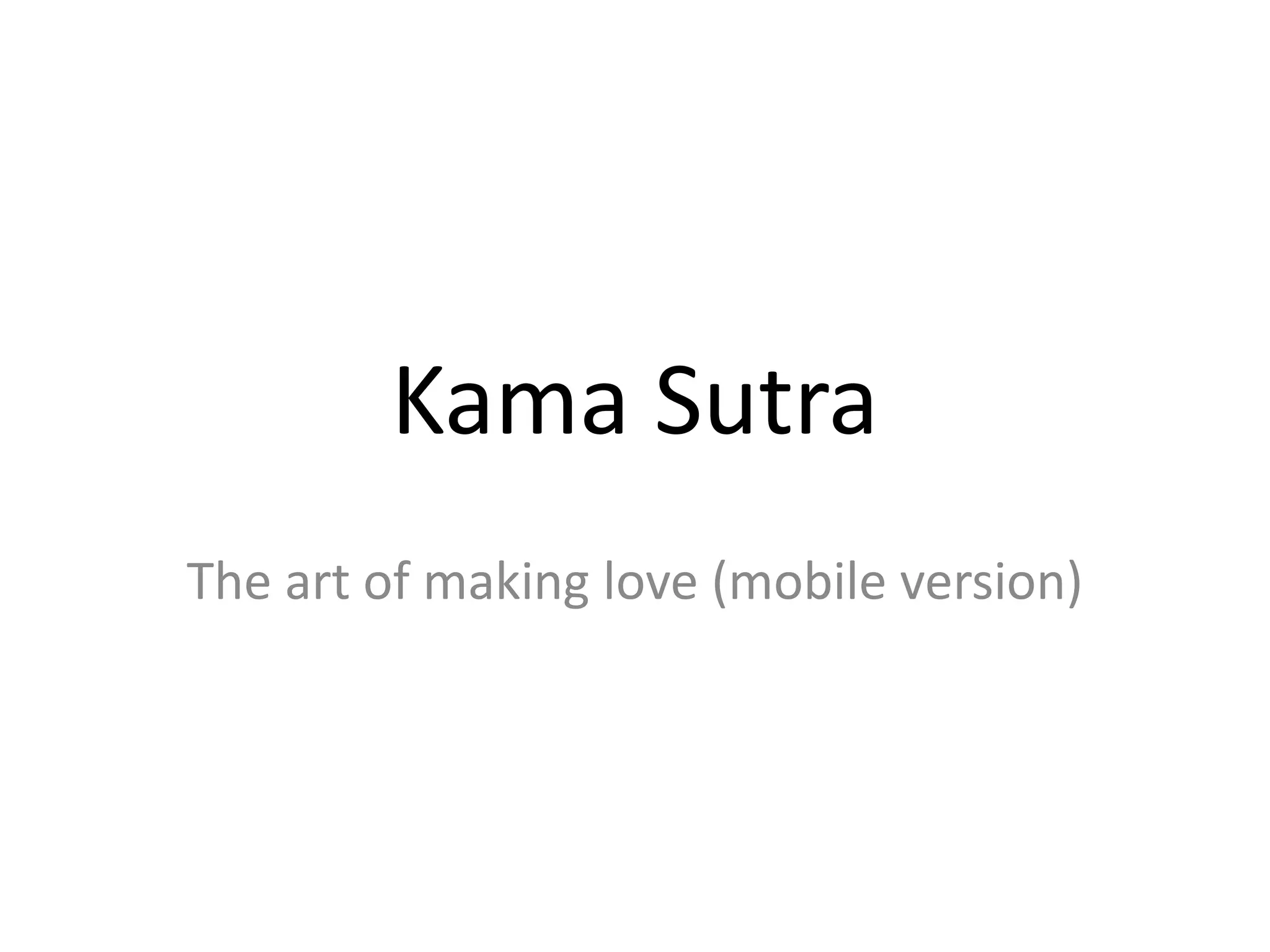 Kama Sutra (mobile version) | PPT