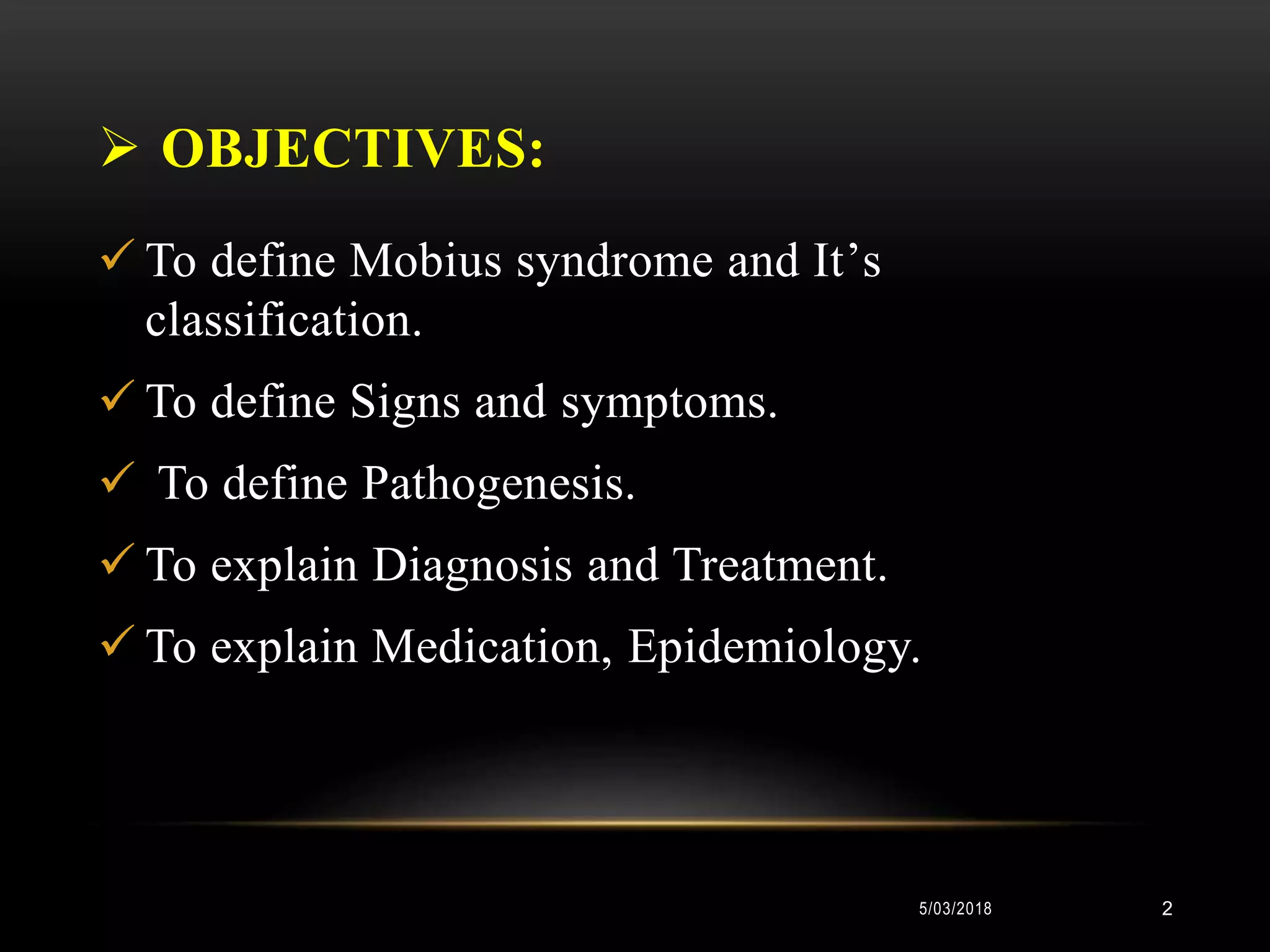 Mobius syndrome 2018 | PPTX