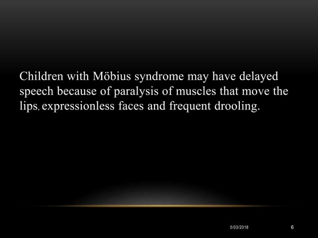 Mobius syndrome 2018 | PPTX | Brain and Nervous System Disorders ...