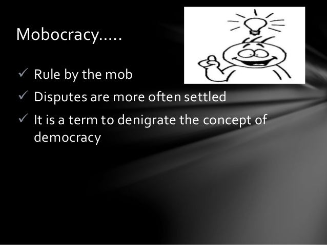 Mobocracy