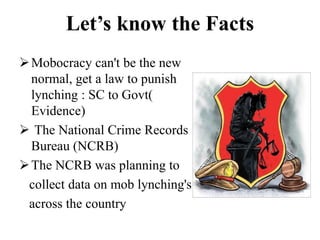 MOBOCRACY IN INDIA | PPTX