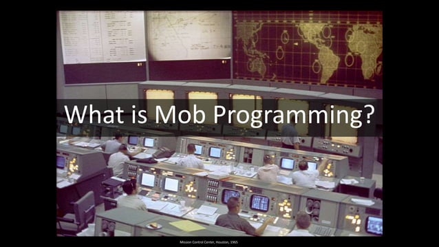 Mob Programming - Whole Team Collaboration | PPT