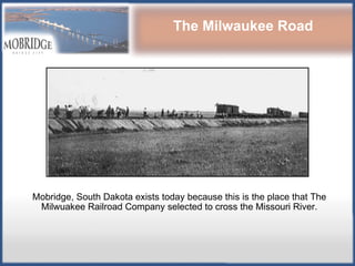 Mobridge history | PPT | Rail Travel | Travel Type