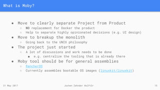 Introduction to the Moby Project | PPT
