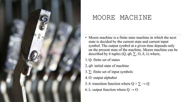 MOC2.PPT[1].pptx introduction to mealy machine and moore machine with ...