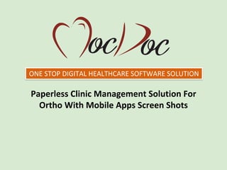 MocDoc Ortho Management System | PPT