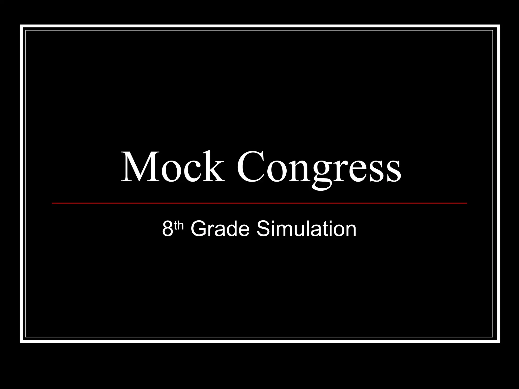 Mock Congress | PPT