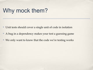 Mocking Dependencies in PHPUnit | PPT