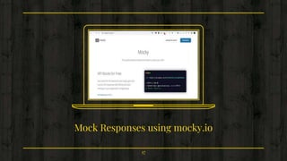 Mocking and Monitoring your APIs.pptx