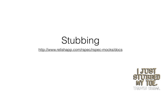 Mocking & Stubbing | PPT Mocking & Stubbing | PPT