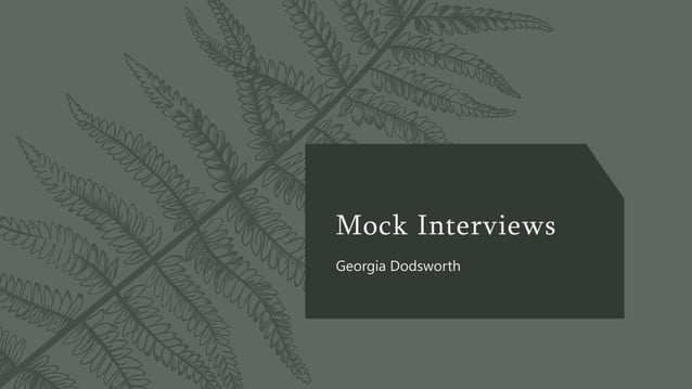 Mock Interviews.pptx
