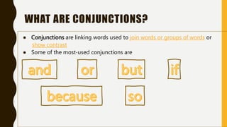 Conjunctions | PPTX
