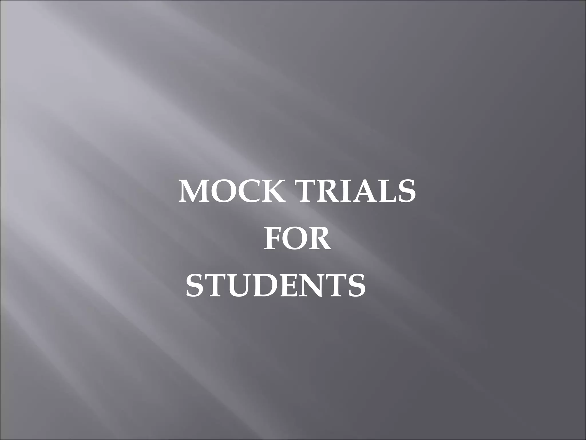 Mock Trials | PPT
