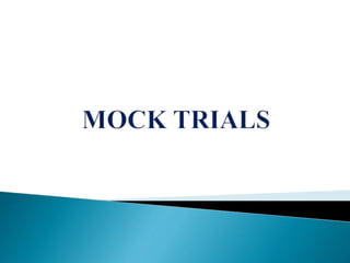 Mock Trial, Introduction to | PPTX