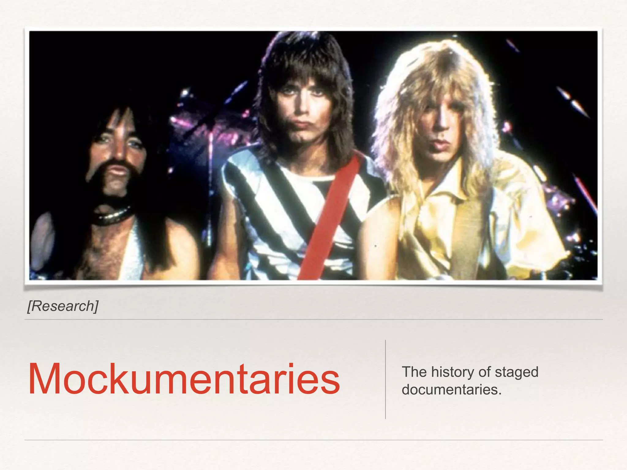 Mockumentaries Research | PPTX | Documentary | Genres