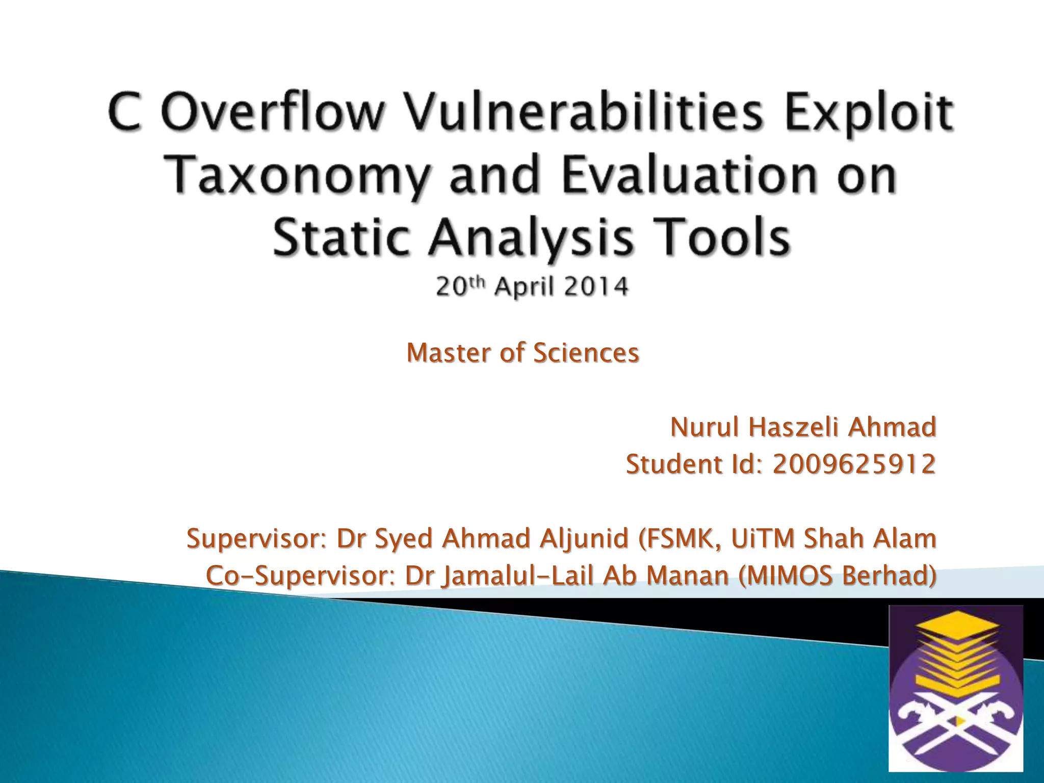 C Overflows Vulnerabilities Exploit Taxonomy And Evaluation On Static