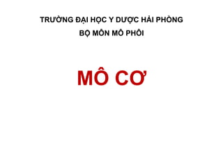 Mô cơ.ppt