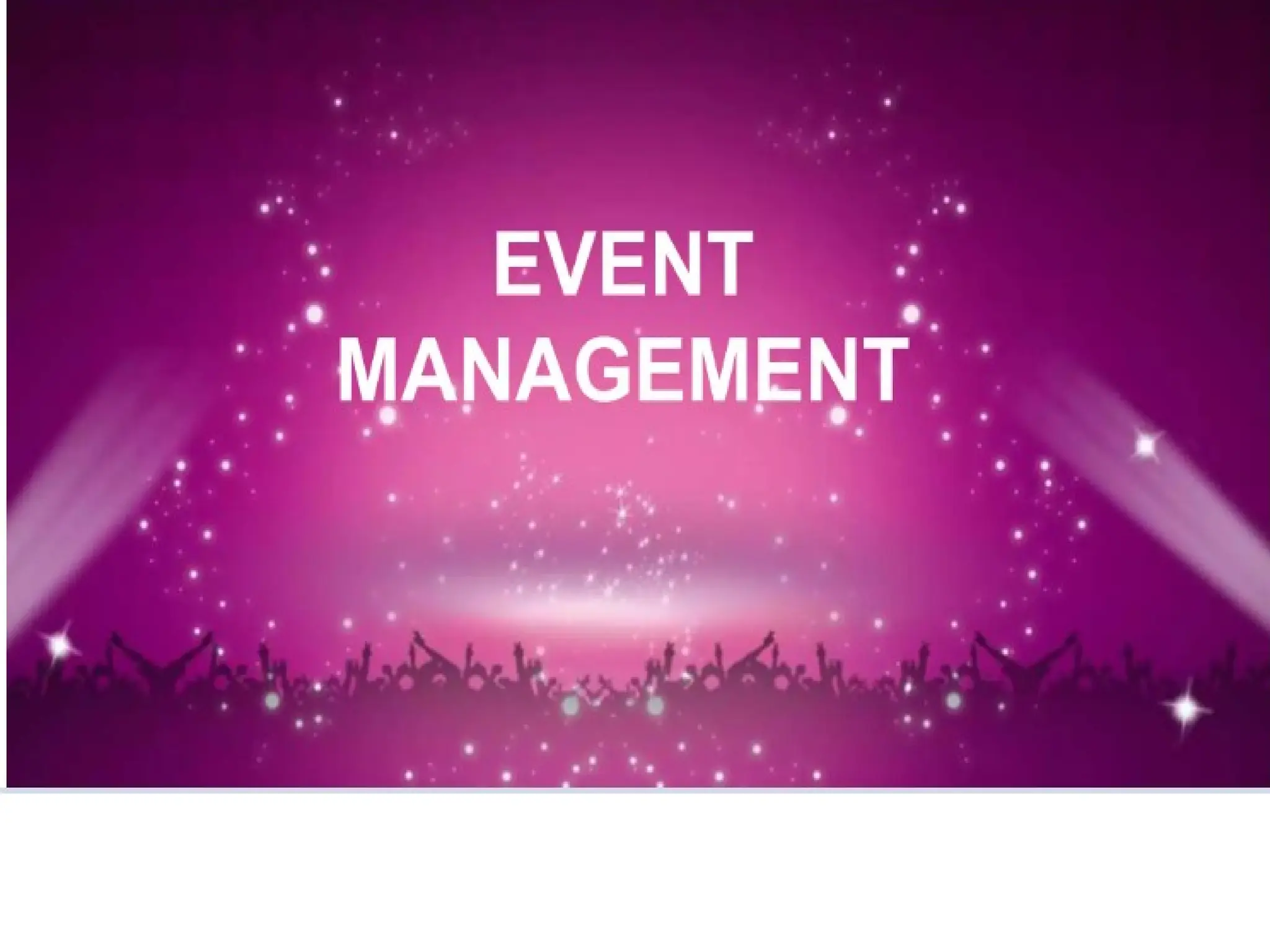 Event Management- Introduction, types, 5Cs and 5Ws | PPTX
