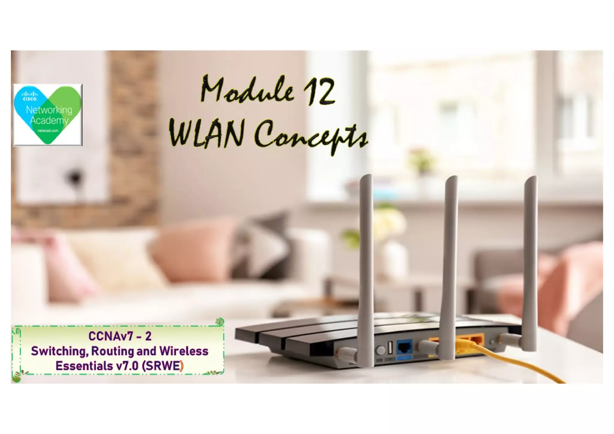 CCNA-2 SRWE Mod-12 WLAN Concepts | PDF