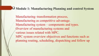 Mod. 1-Manufacturing Planning and control System.pptx