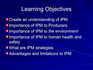 What is integreted peast management (ipm) | PPTX